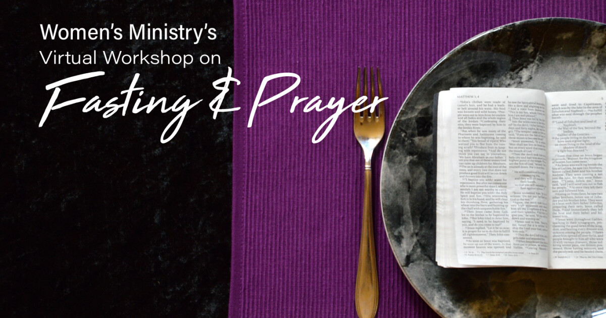 Workshop on Fasting & Prayer | Articles | Trinity Community Church ...