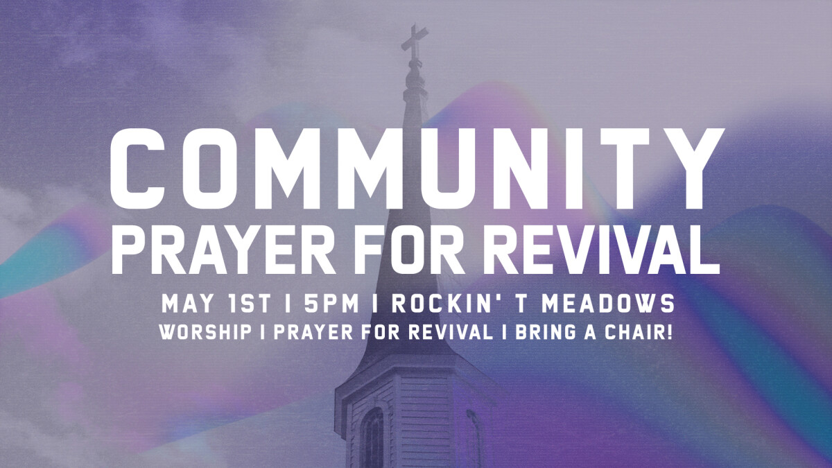 Community Prayer for Revival | Rock Springs Church