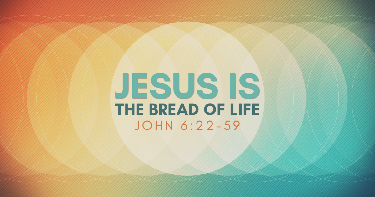 Jesus Is the Bread of Life | Sermons | Evangelical Free Church of Bemidji