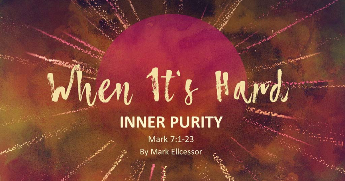 Inner Purity | Sermons | Fishers United Methodist Church
