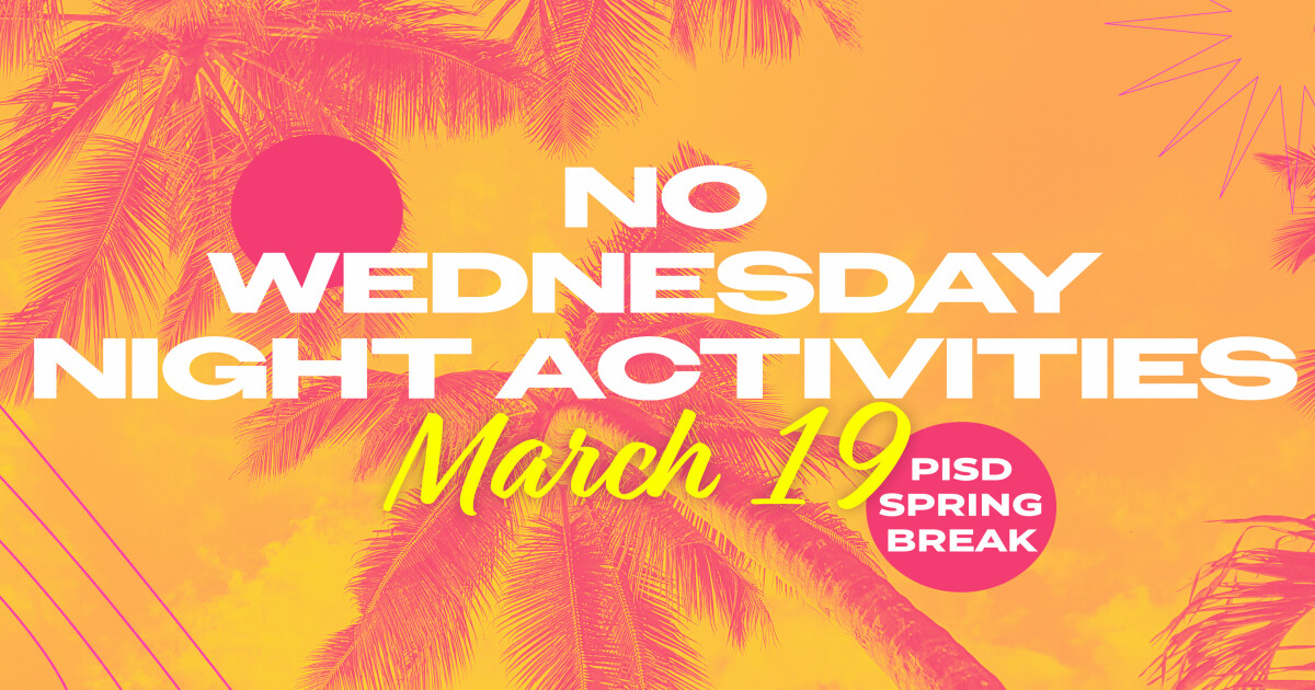 No Wednesday Night Activities (Spring Break) | Hunters Glen Baptist Church