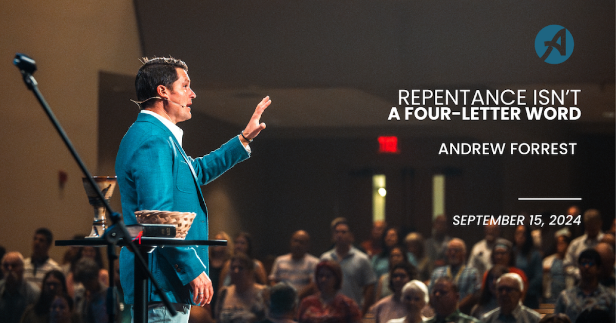 Repentance Isn't a Four-Letter Word | Sermons | Asbury | Tulsa