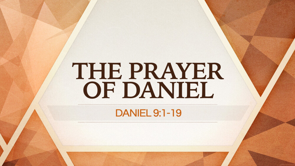 The Prayer of Daniel - DAN012 | Sermons | Search the Scriptures