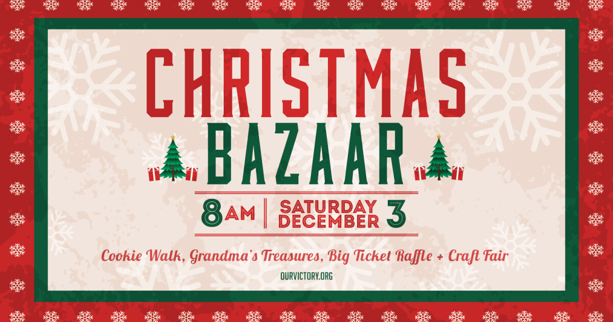 Victory Christmas Bazaar | Victory Church