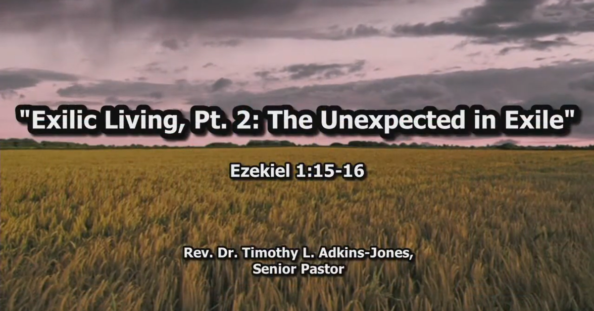 Exilic Living, Part 2: The Unexpected in Exile | Sermons | Bethany ...
