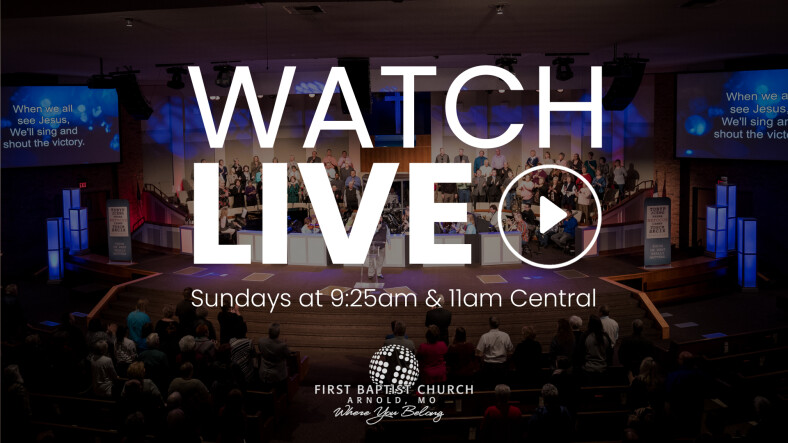 LIVE STREAM | FIRST BAPTIST ARNOLD