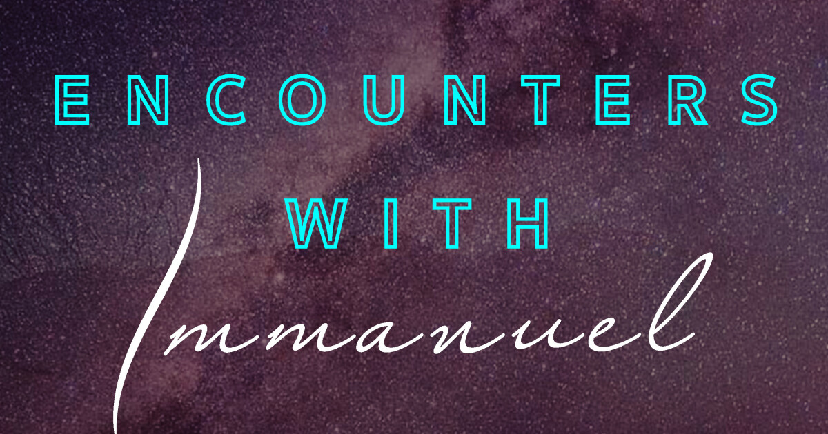Advent Reading Week Two - Encounters With Immanuel | Our Blog ...