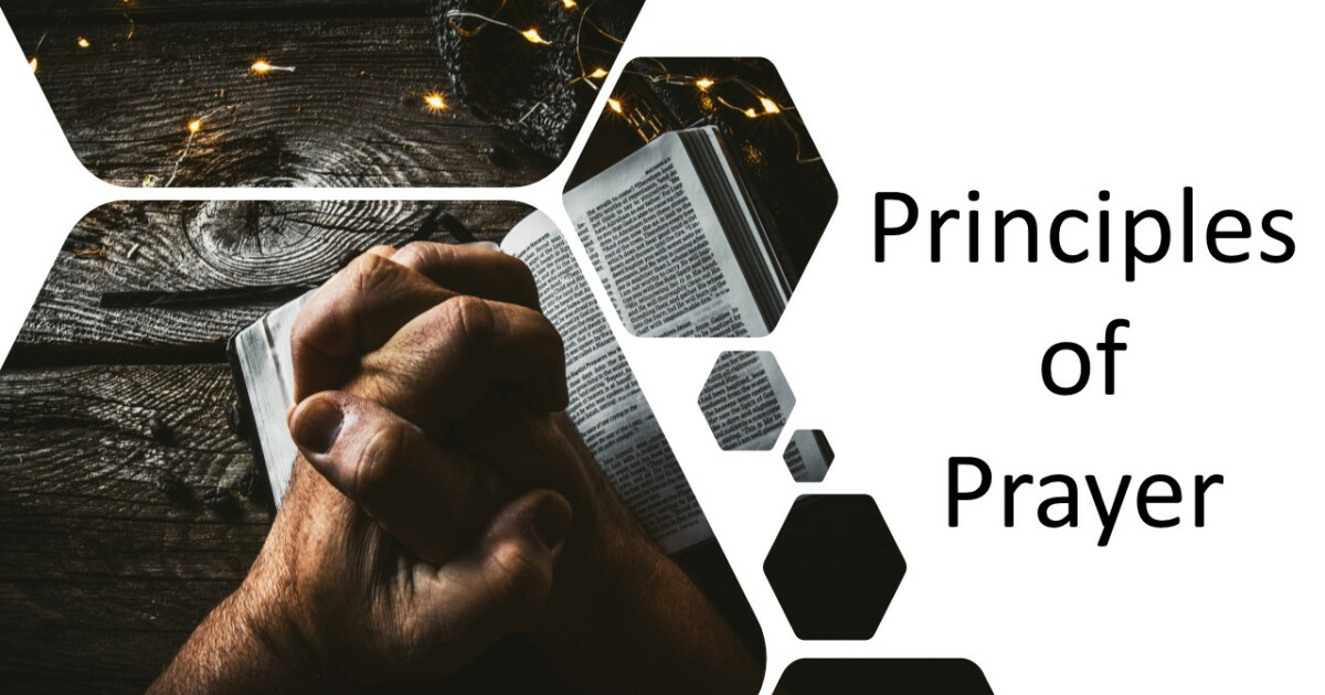 Principles of Prayer | Sermons | Christian Life Assembly