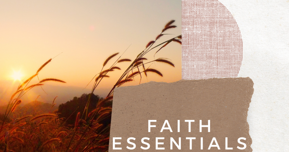 Faith Essentials | Valley Presbyterian Church