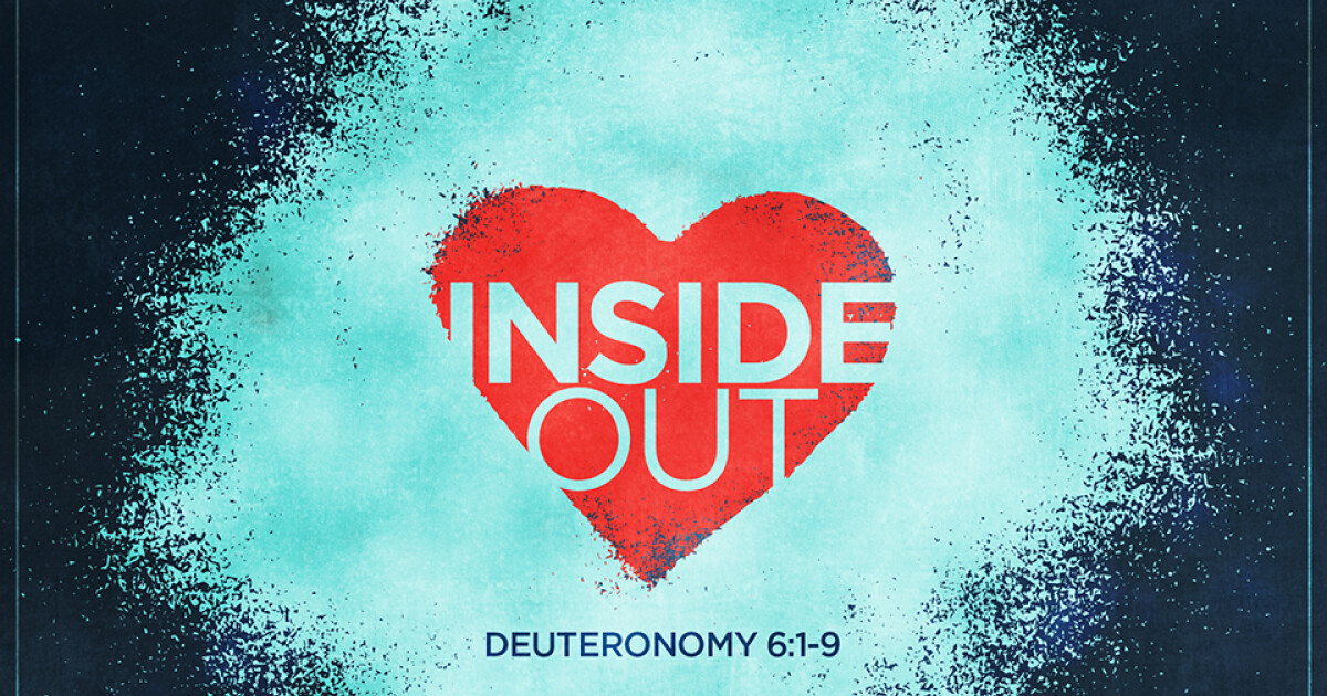 Inside Out | Sermons | FBC Plano