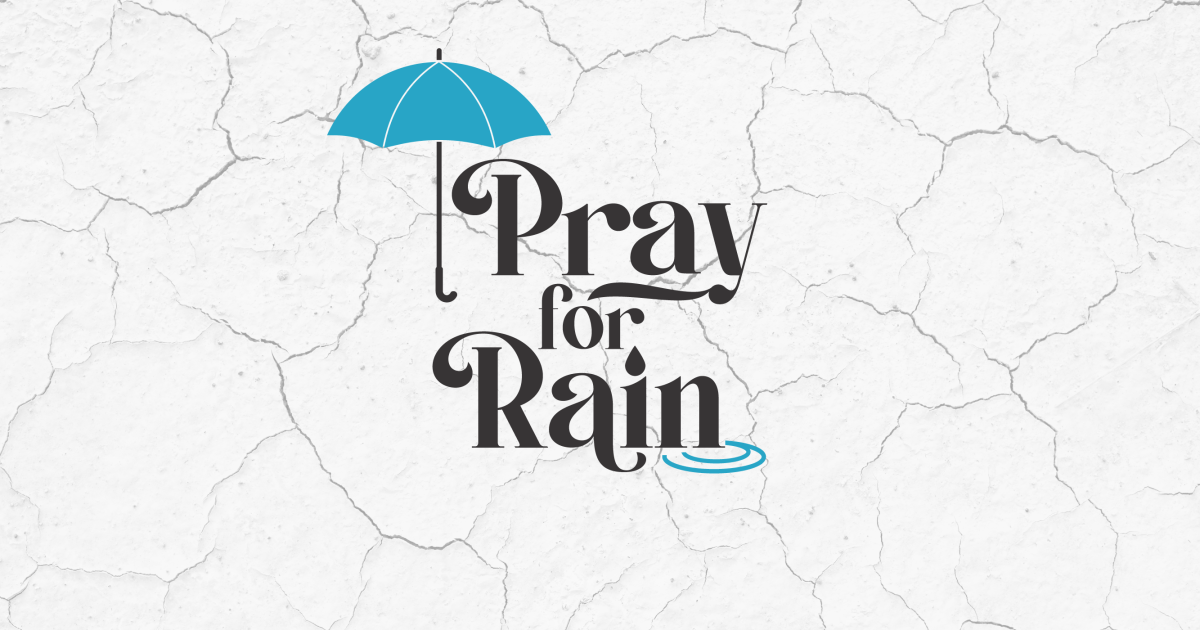 Pray for Rain | Austin Christian Fellowship