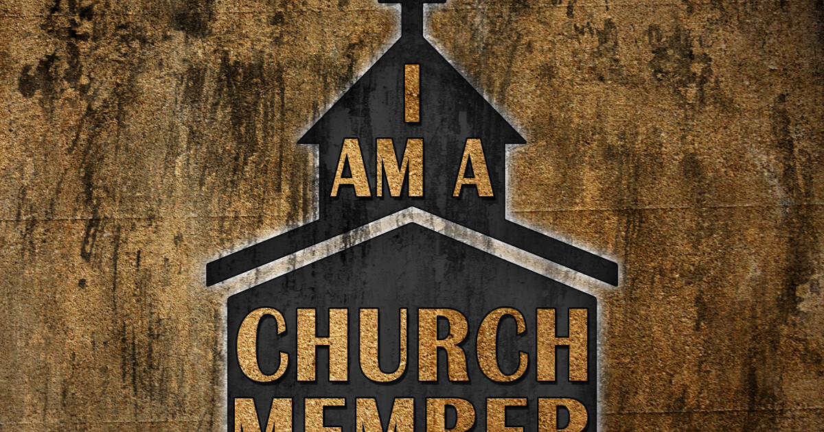 I Am A Church Member--A Committed Church Member | Sermons | Petal First ...