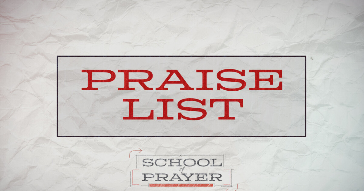 PRAISE List for Daily Prayer | Blog | First Baptist Nacogdoches