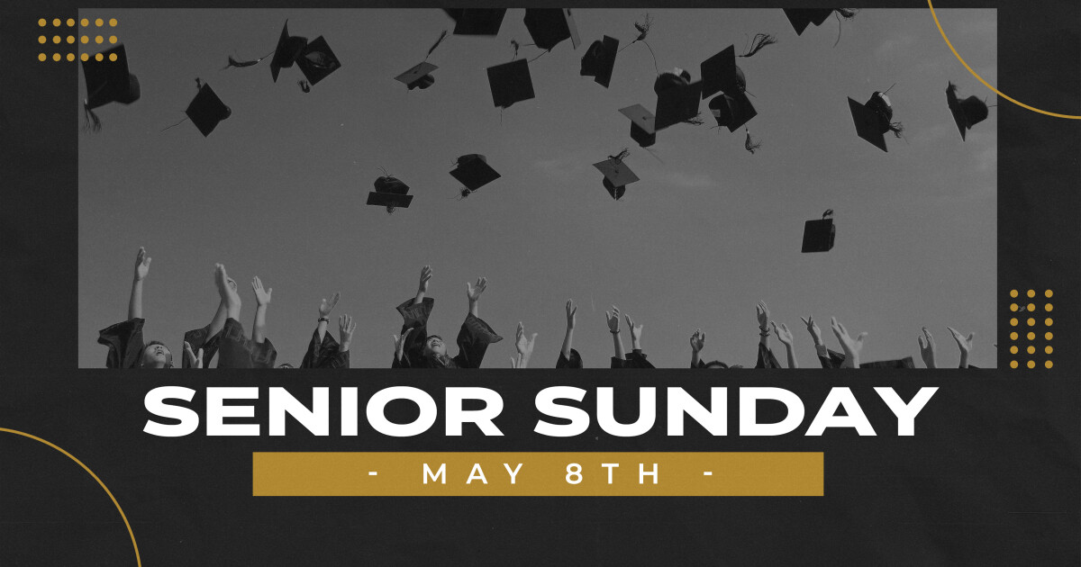 Senior Sunday | Temple Baptist Church | Hattiesburg MS