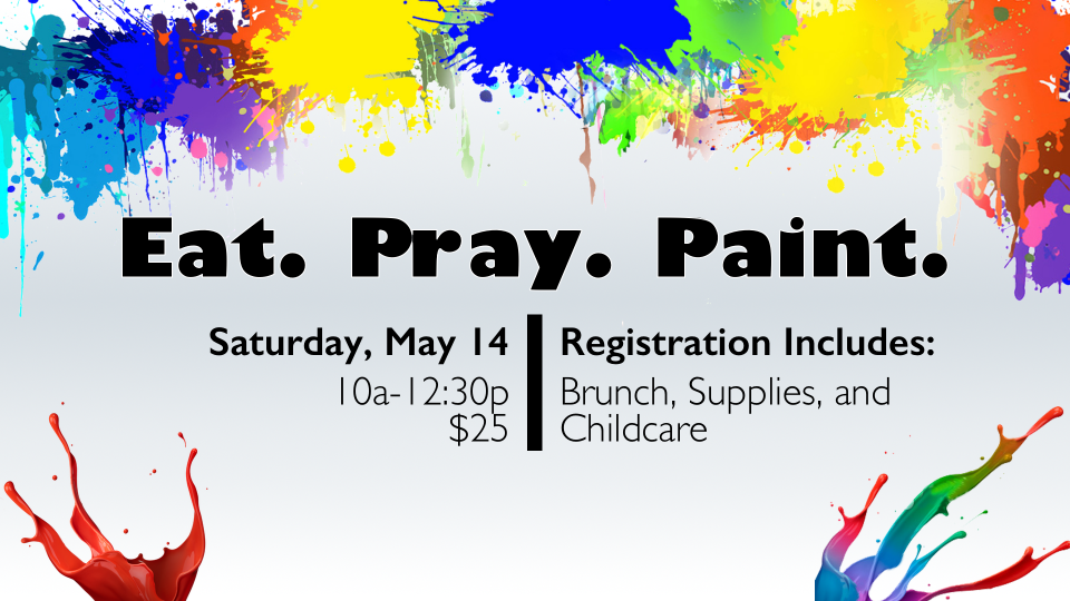 Eat. Pray. Paint. | First Christian Church | Pittsfield