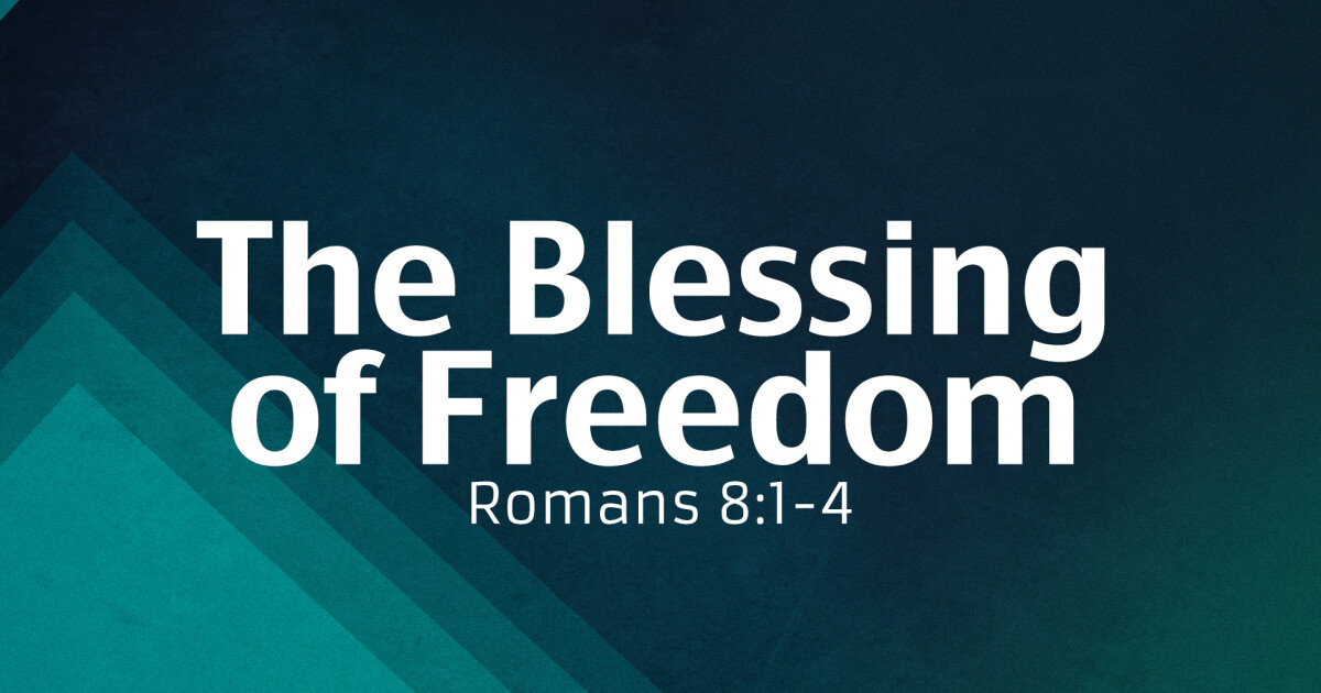 The Blessing of Freedom - ROM034 | Sermons | Search the Scriptures