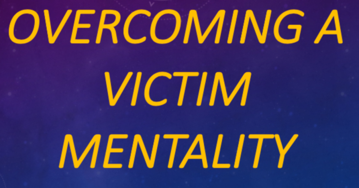 Overcoming a Victim Mentality | Sermons | Speak the Word Church ...