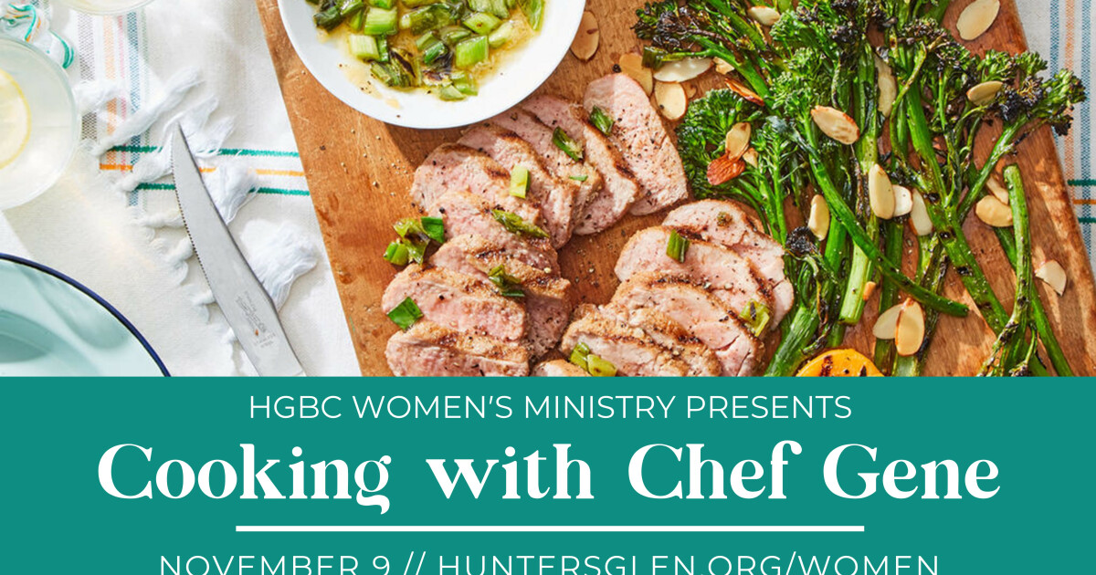 Cooking with Chef Gene | Articles | Hunters Glen Baptist Church