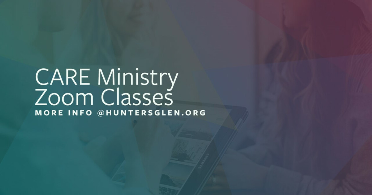 Care Ministry Virtual Bible Study | Hunters Glen Baptist Church