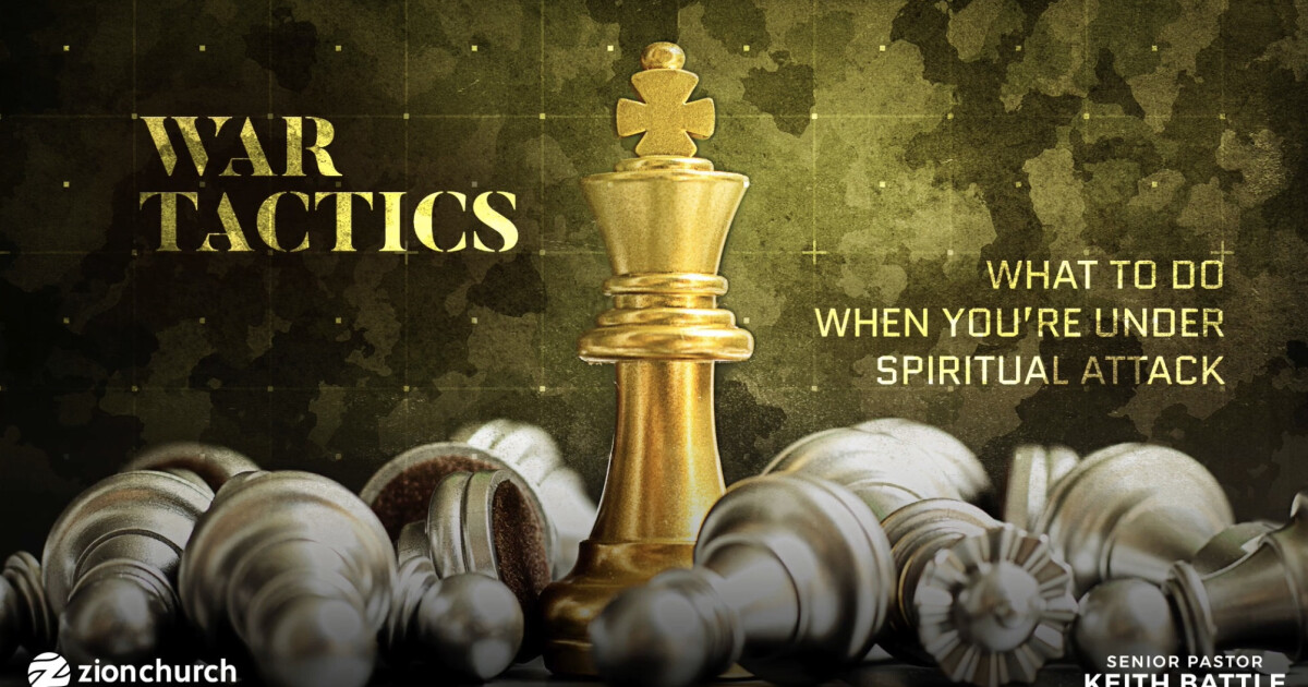 War Tactics | Sermons | Zion Church