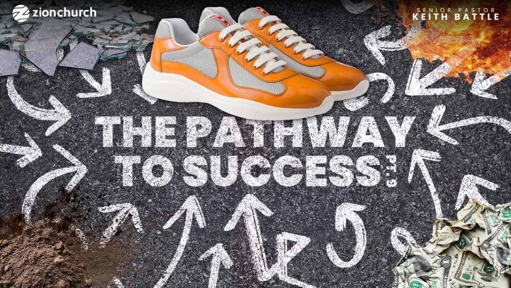 The Pathway To Success Pt.9 | Sermons | Zion Church