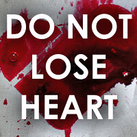 Do Not Lose Heart | Blog | Gospel City Church