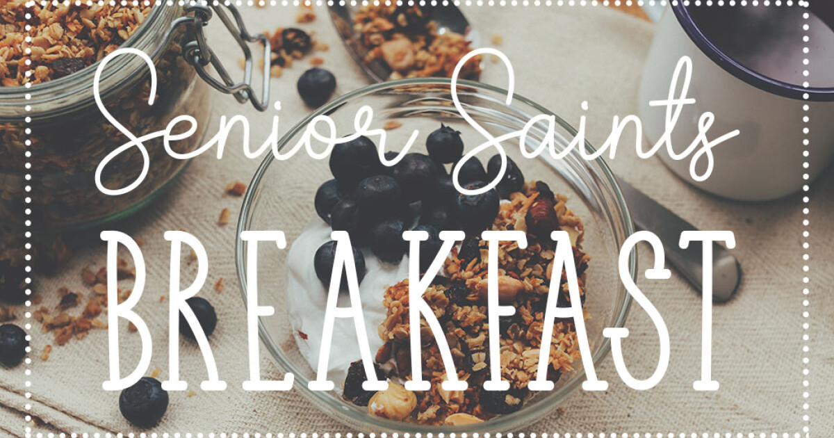 Senior Saints Breakfast | Christ Covenant Church