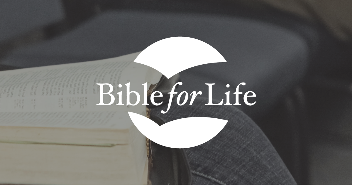 Bible for Life | FBC Durham