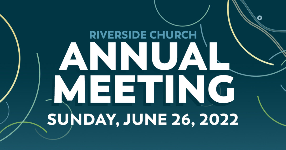 ANNUAL MEETING | Riverside Church