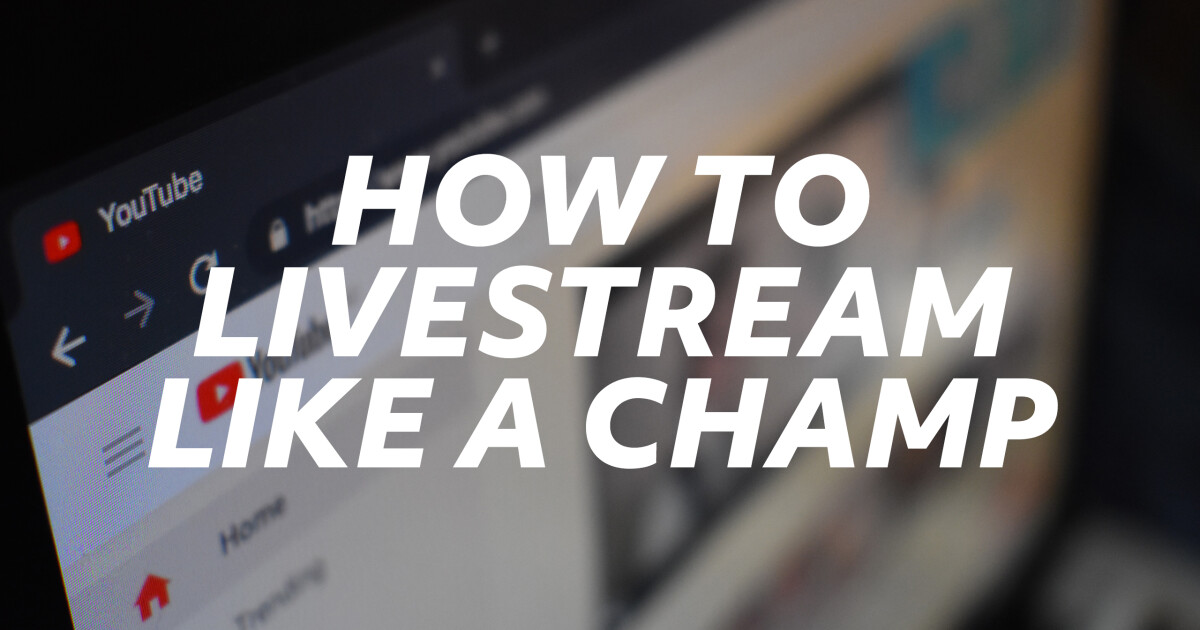 How to Livestream Like a Champ | Rockpoint Blog | Rockpoint Church