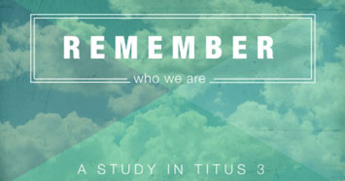 Remember Who We Are | Sermons | Bethany Church | Long Beach