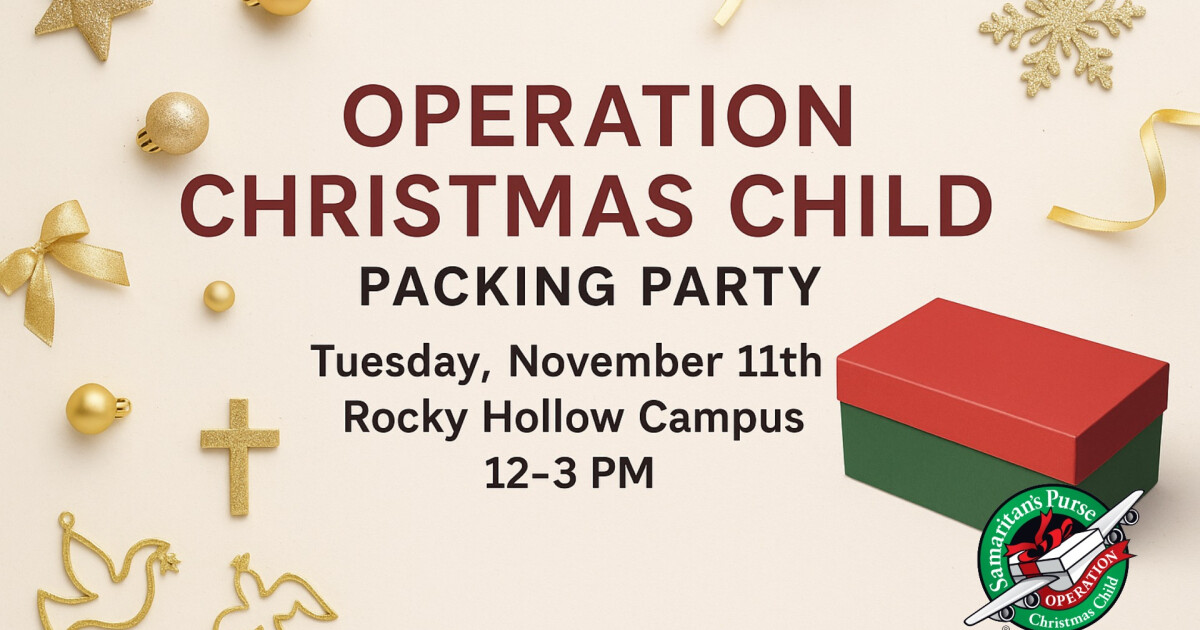 Operation Christmas Child - Congregation Packing Party | The Worship Place