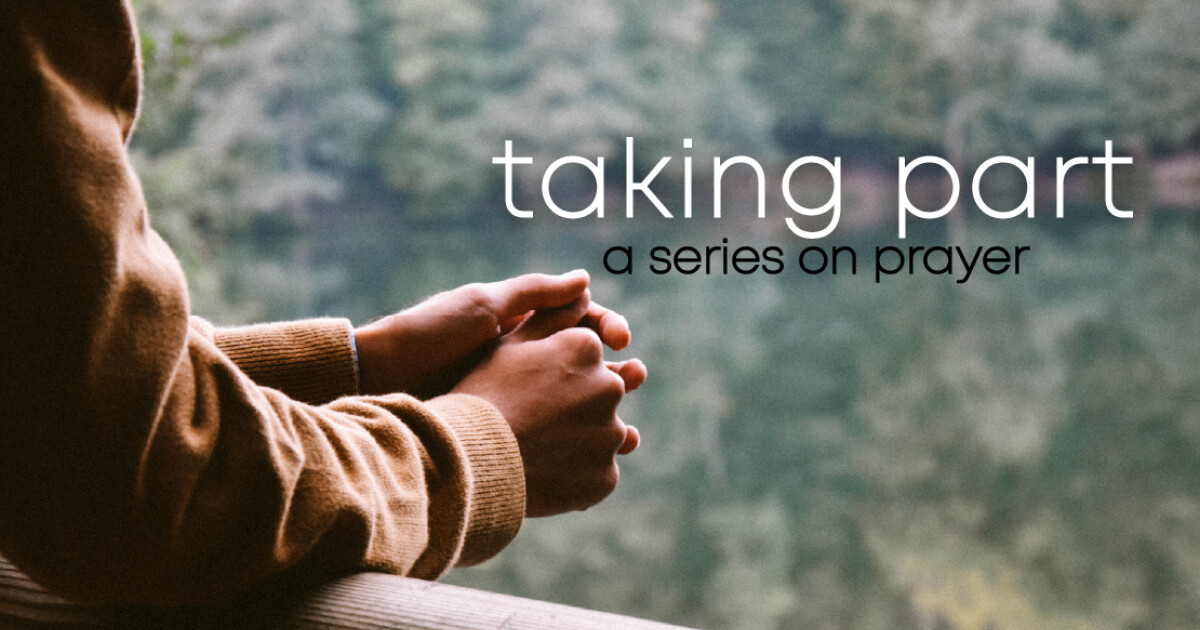 The Life of Prayer: Prayer Service | Sermons | Trinity Community Church ...