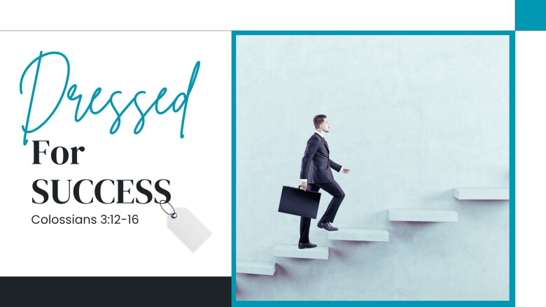 Dressed For Success | Sermons | Second Baptist Church Lancaster