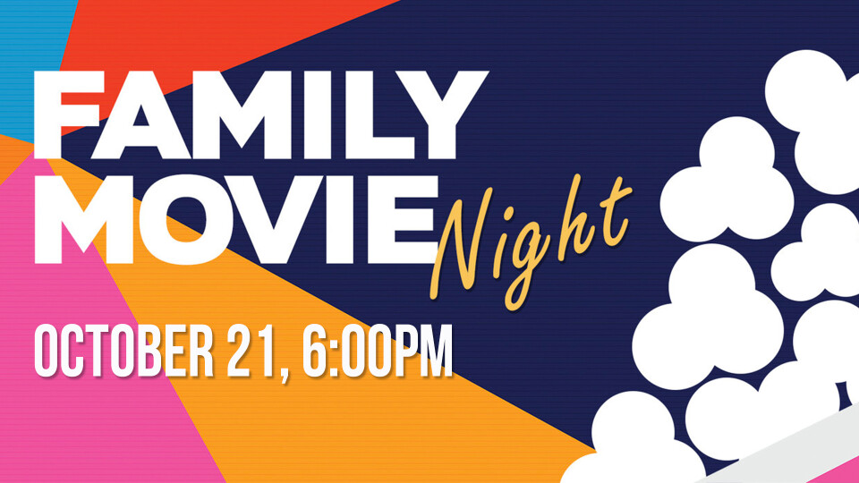Family Movie Night | Calvary Community Church | Brea