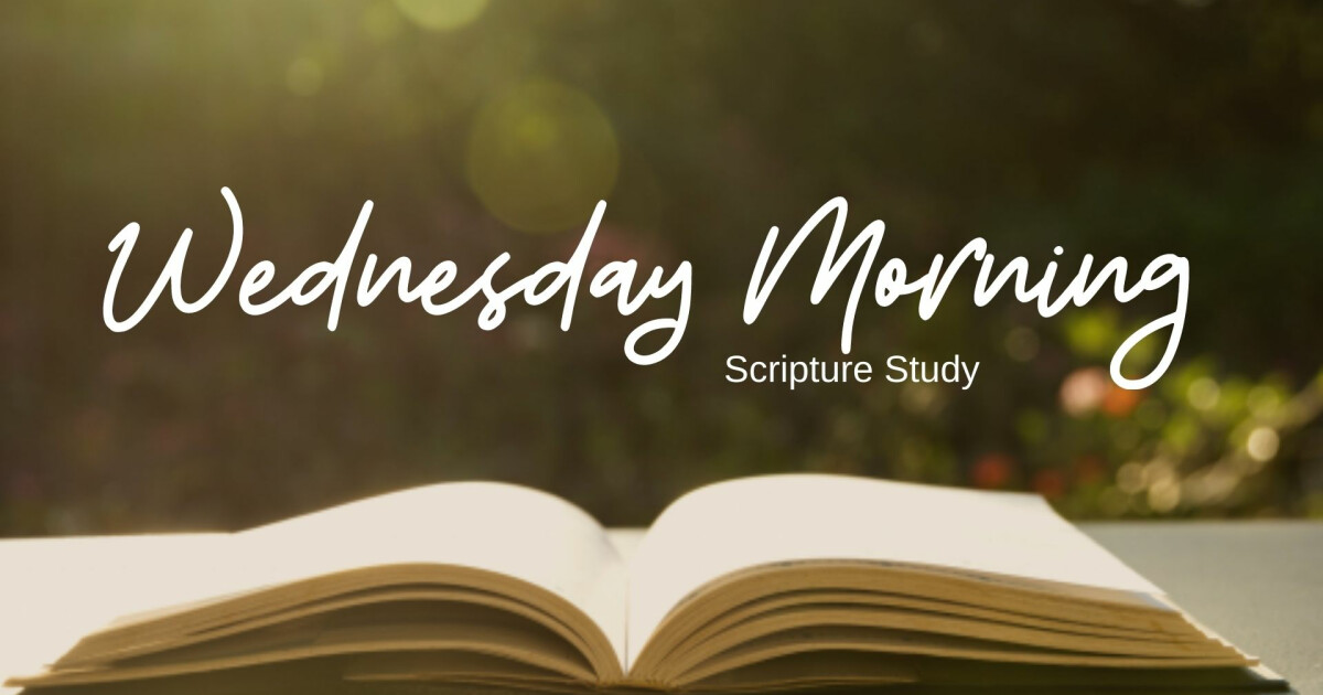 Wednesday Morning Scripture Study | Good Shepherd Catholic Community
