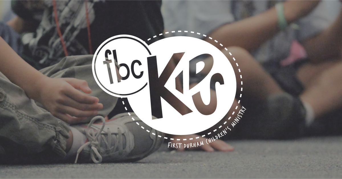 FBC Kids | FBC Durham