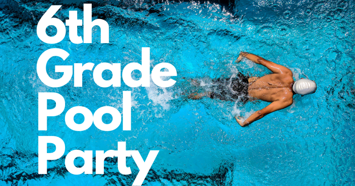6th Grade Pool Party | East Hill Church