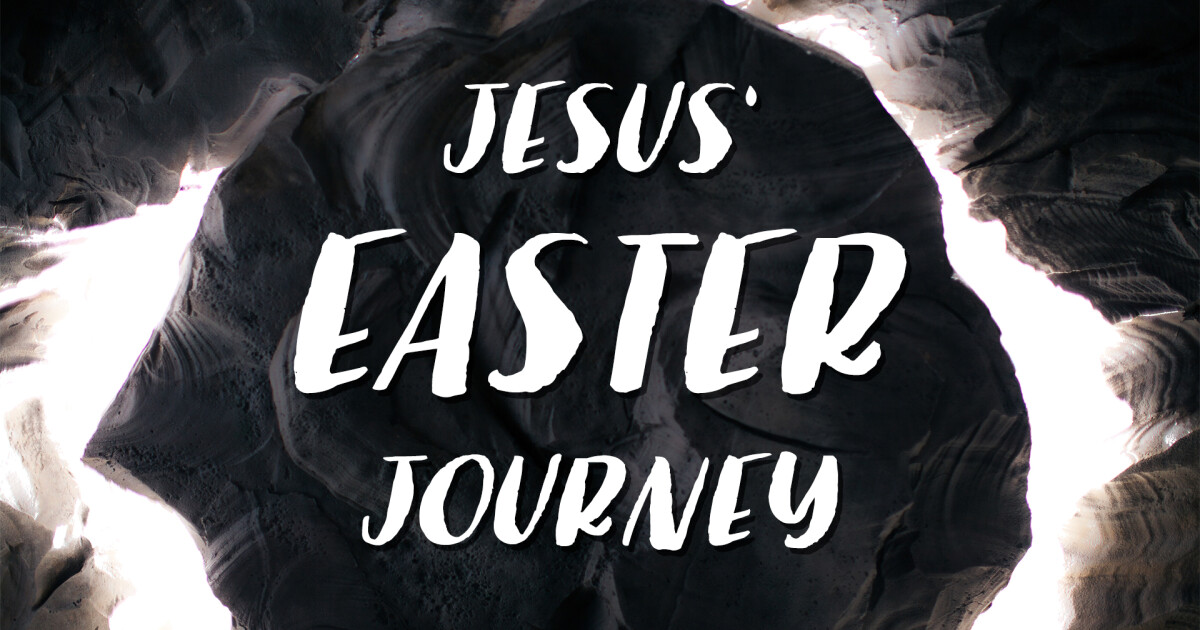 News and Announcements - Jesus' Easter Journey- A GraceKids Event