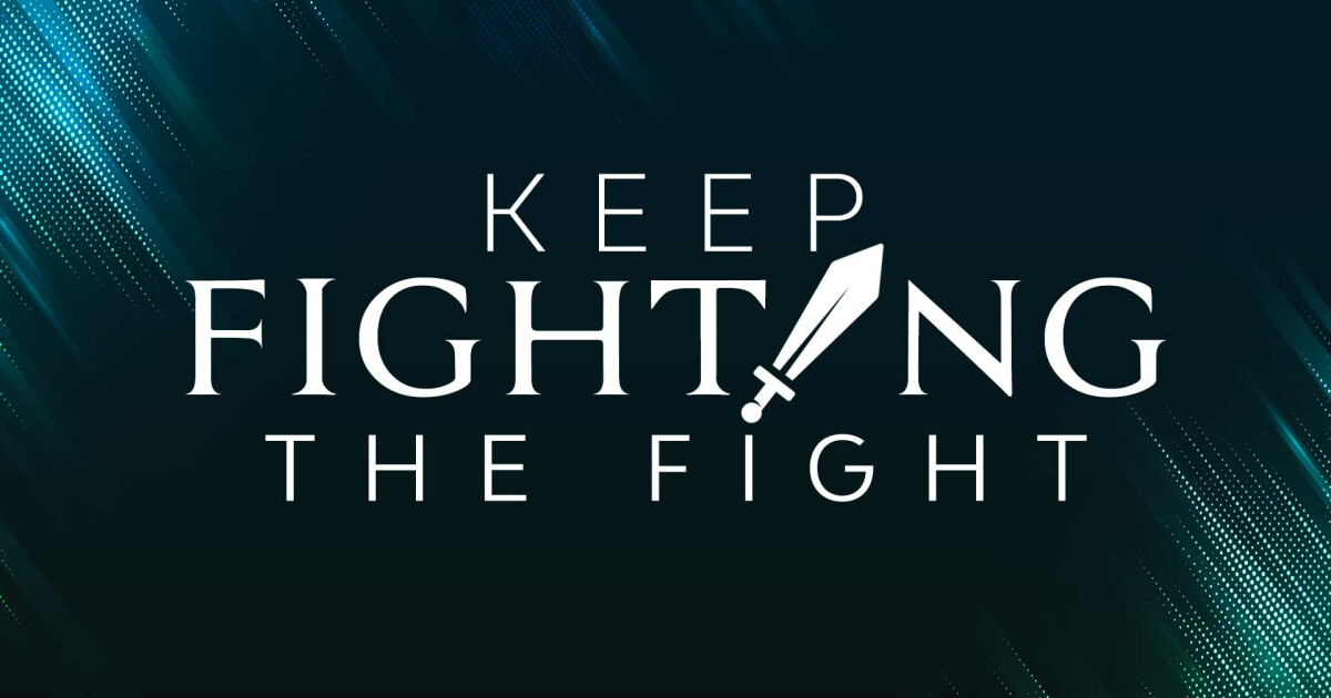 Keep Fighting The Fight | Sermons | Strong Tower Church