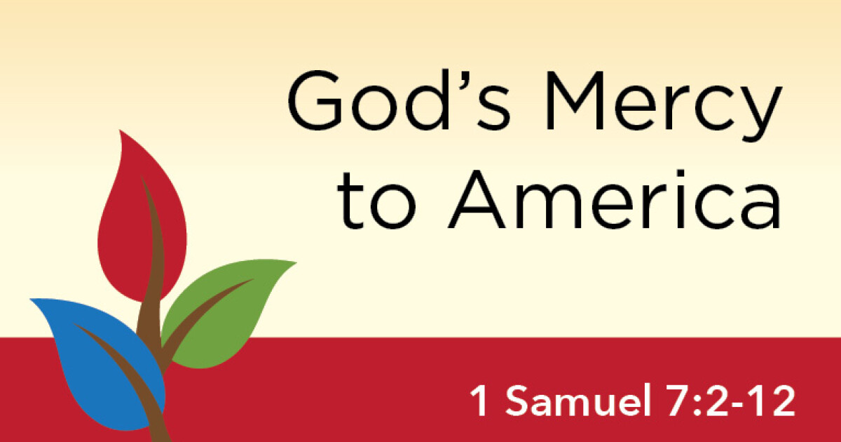 God’s Mercy to America | Sermons | First Baptist Church Oxford