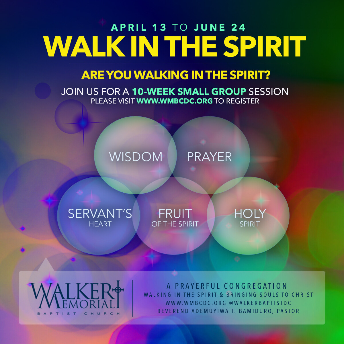 Walk In The Spirit | Walker Memorial Baptist Church