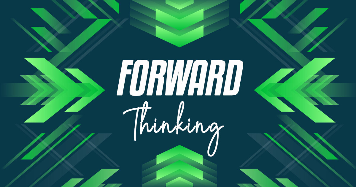 Forward Thinking | Sermons | Strong Tower Church