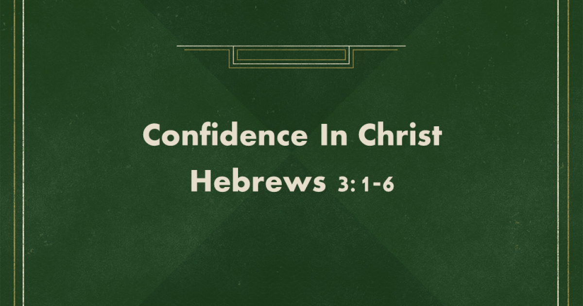 Confidence in Christ | Sermons | FBC Fairborn