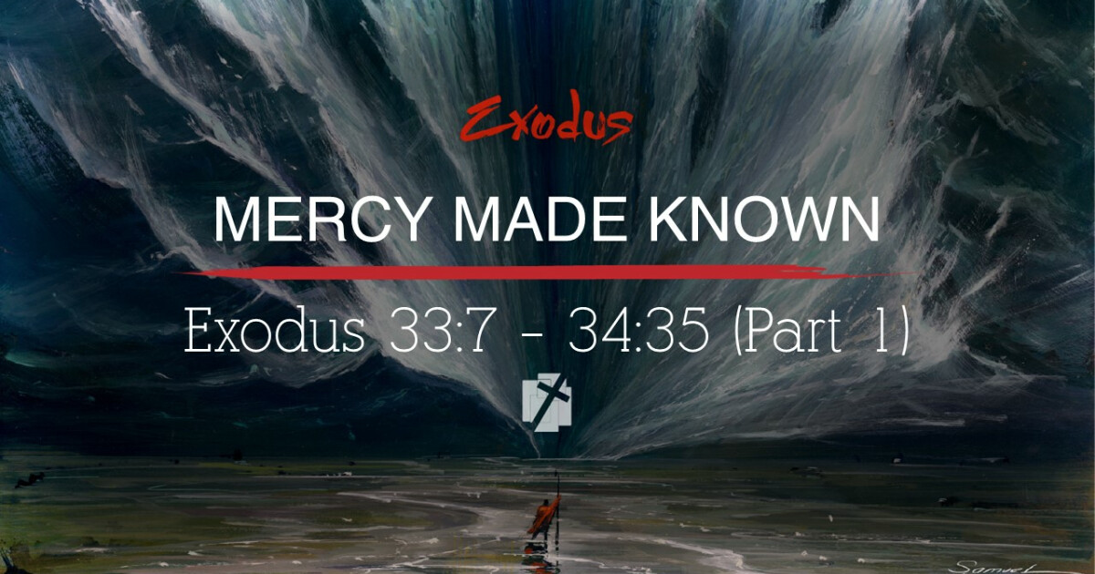 Mercy Made Known (Part 1) | Sermons | Woodhaven Bible Church