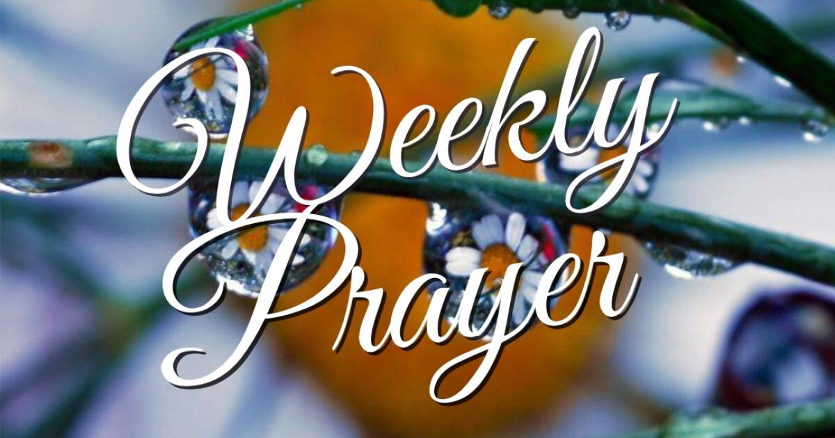 Weekly Prayer July 26, 2021 | Weekly Prayer | Asbury UMC Lafayette LA