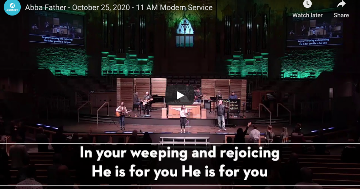 Abba Father | Sermons | Asbury | Tulsa