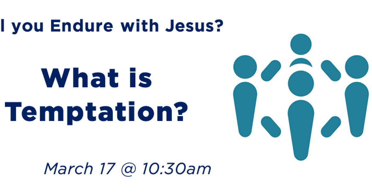 What is Temptation? | Sermons | Perinton Community Church
