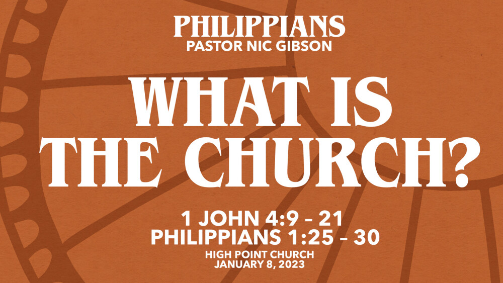 What is the Church? | Sermons | High Point Church