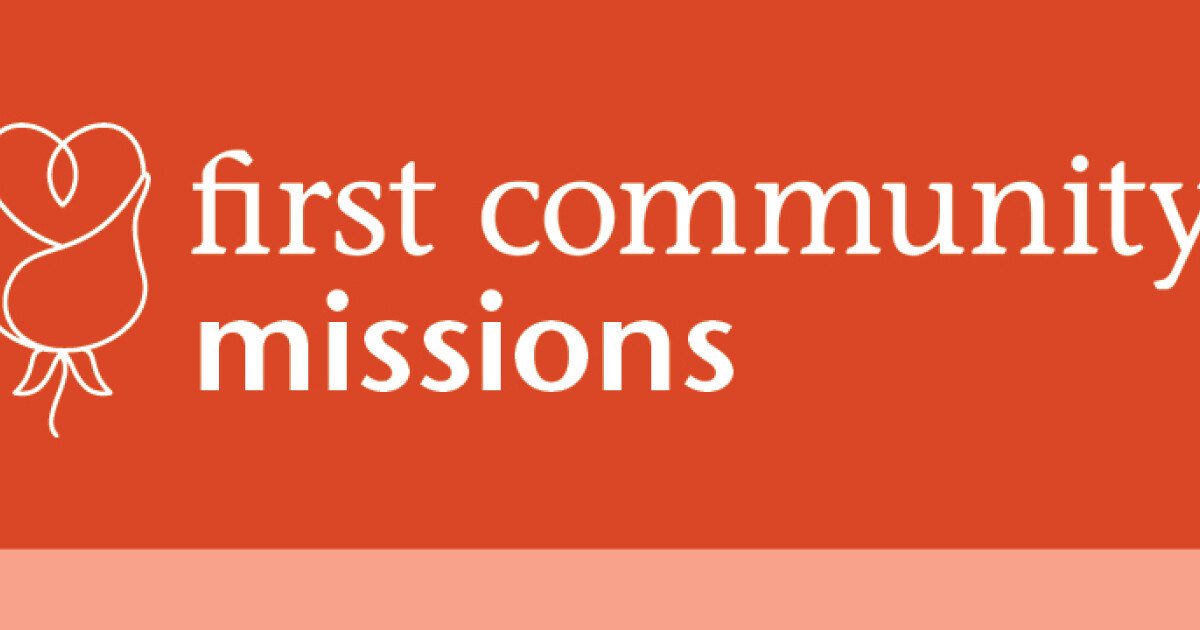Missions | First Community